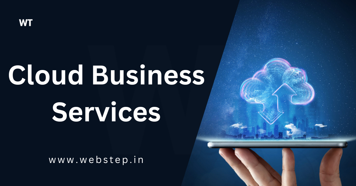 Webstep Cloud Business Services to Optimize Your Business