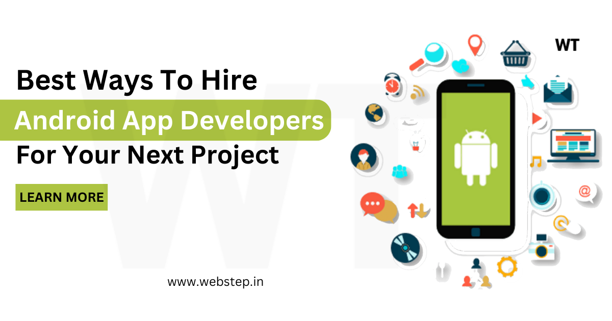 Hire Dedicated Android App Developers from Webstep India